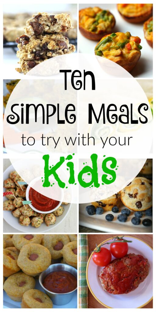 10 Simple Kid Friendly Meals 10 Simple Kid Friendly Meals