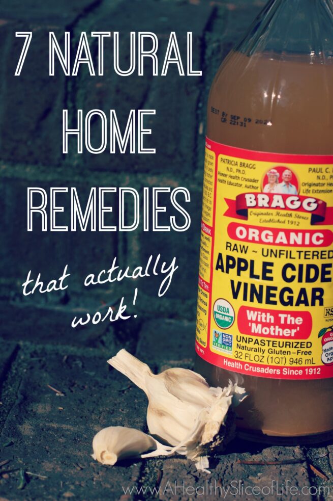 7 Natural Remedies that Actually Work - A Healthy Slice of Life