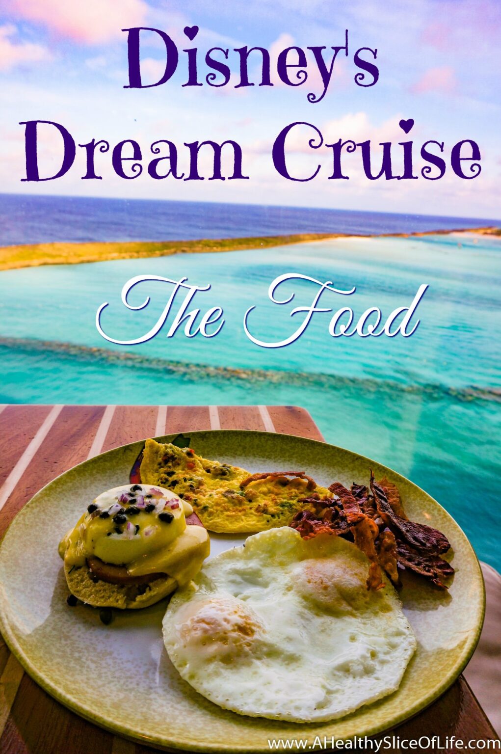 Disney's Dream Cruise: Food Review - A Healthy Slice of Life