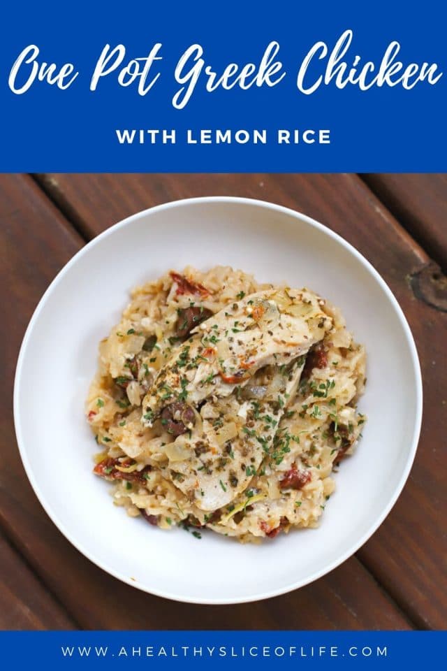 One Pot Greek Chicken with Lemon Rice - A Healthy Slice of Life