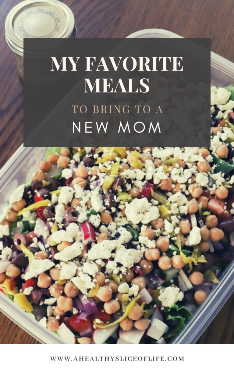 Meals to Bring to a New Mom - A Healthy Slice of Life