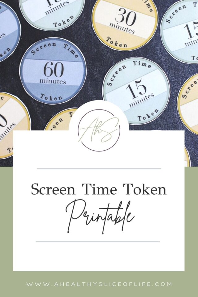 Screen Time Token Printable - A Healthy Slice of Life