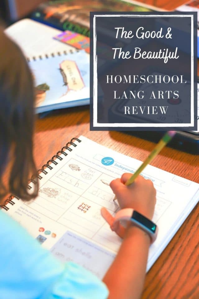 The Good and The Beautiful Language Arts Review - A Healthy Slice of Life