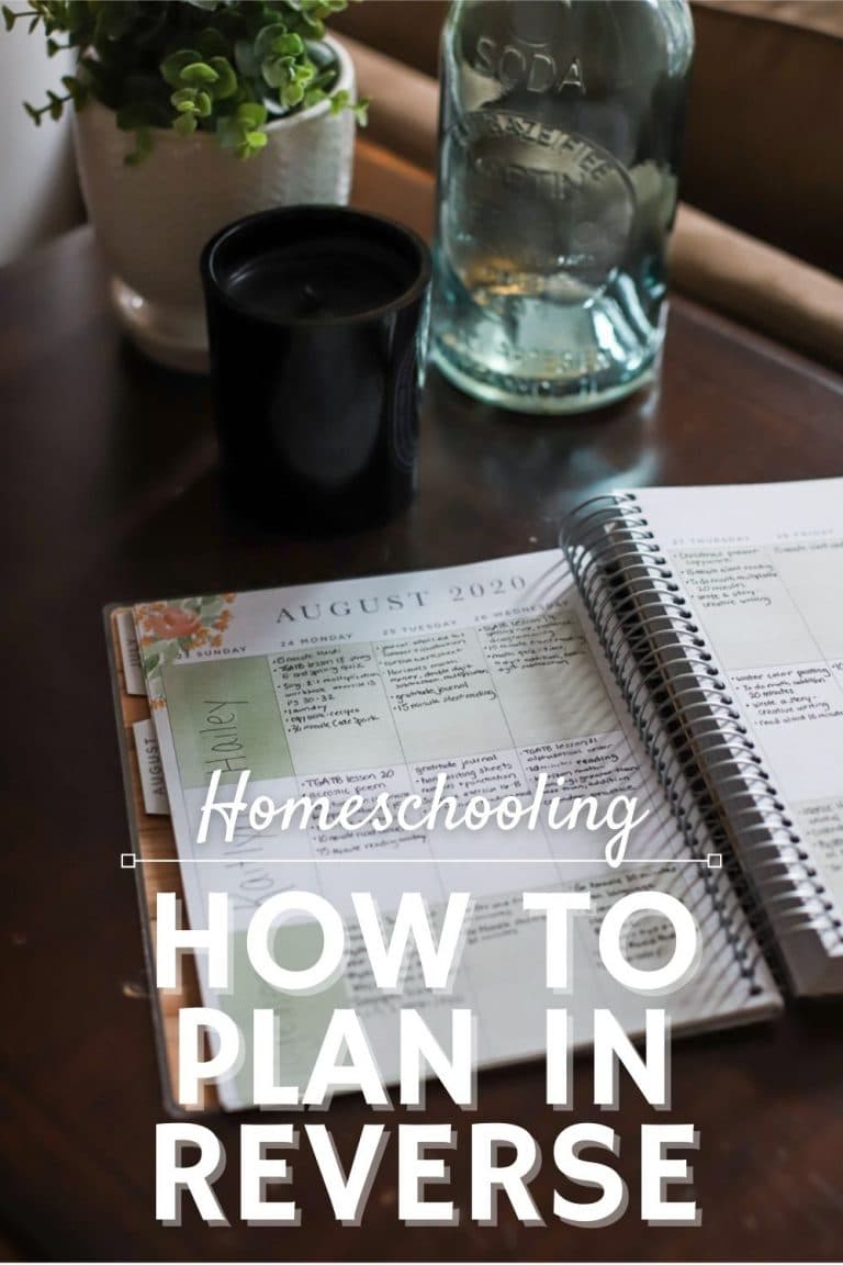Homeschool: Planning in Reverse - A Healthy Slice of Life