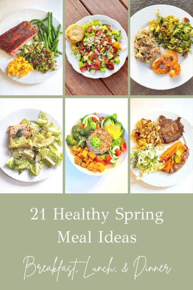 What I've Been Eating: 21 Spring Meal Ideas - A Healthy Slice of Life