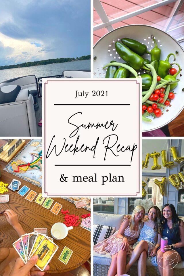 Summer Weekend Recap & Meal Plan - A Healthy Slice of Life