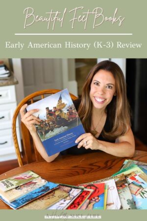 Beautiful Feet Early American History Review - A Healthy Slice of Life