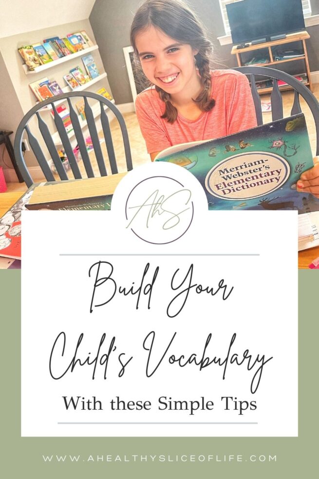 Helping Your Children Build Their Vocabulary - A Healthy Slice of Life
