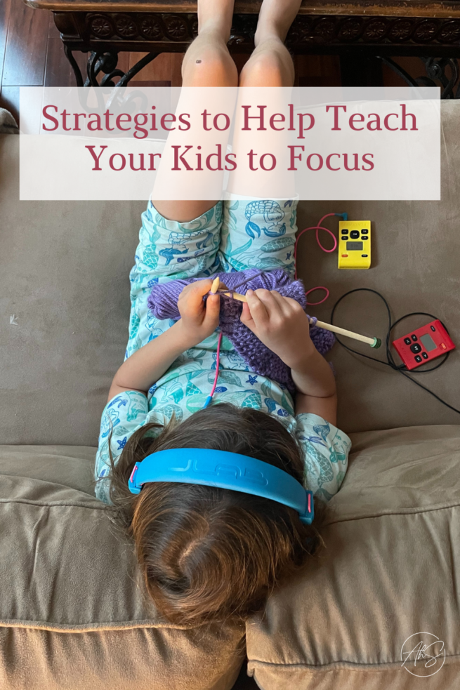 How To Help Kids Focus - A Healthy Slice of Life