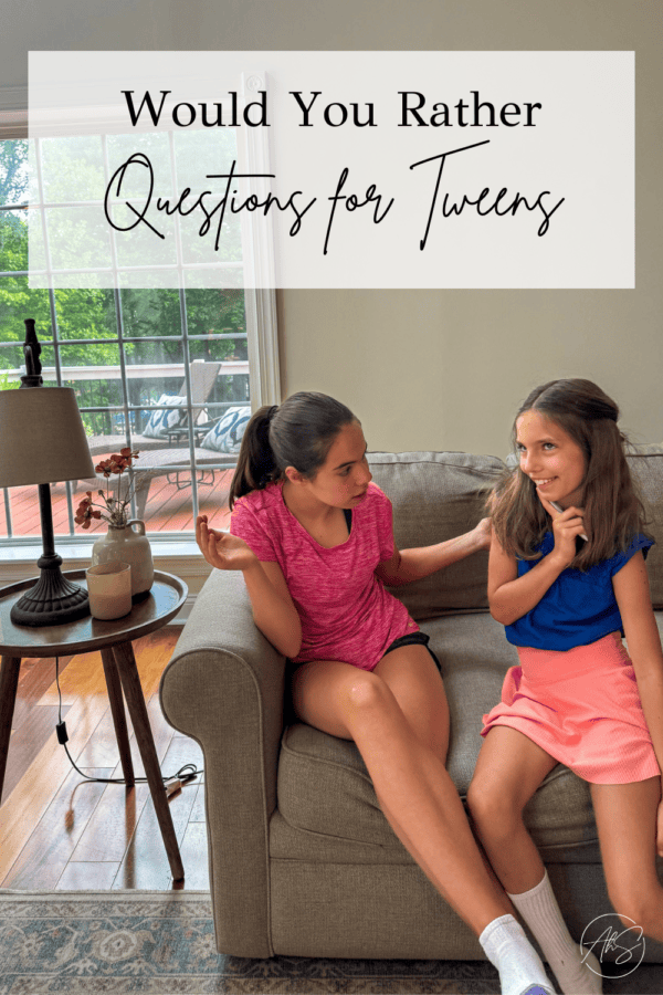 Would You Rather Questions For Tweens: 72 Questions - A Healthy Slice ...