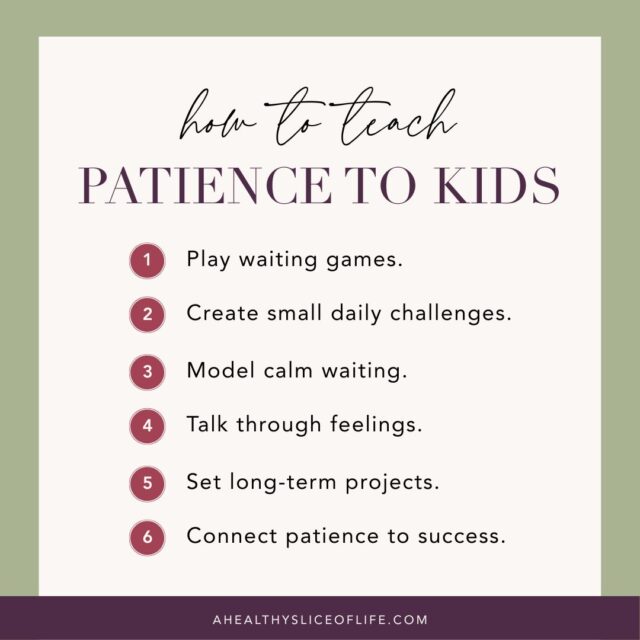 How to Teach Kids Patience - A Healthy Slice of Life