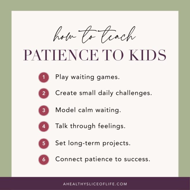 How to Teach Kids Patience - A Healthy Slice of Life